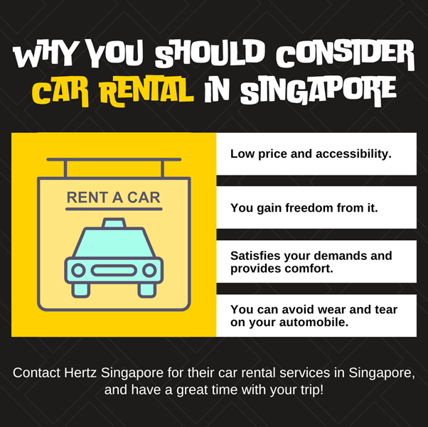 Why You Should Consider Car Rental In Singapore Why You Should Consider Car Rental In Singapore